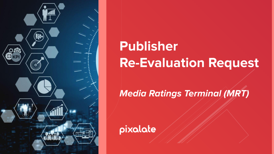 Requesting a Re-Evaluation of Information in the Media Ratings Terminal (MRT)